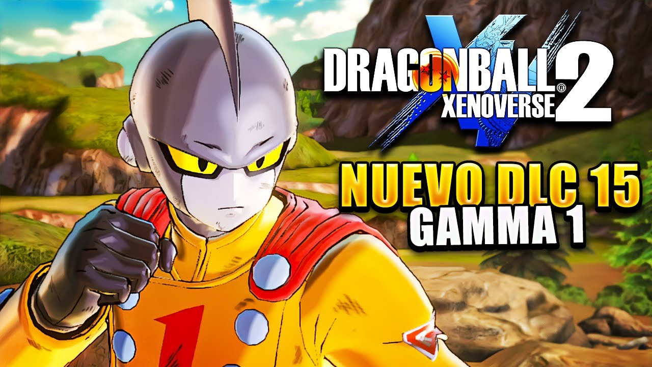 Gamma 1 el Nuevo Personaje del DLC 15 de Dragon Ball Xenoverse 2 - YouTube
