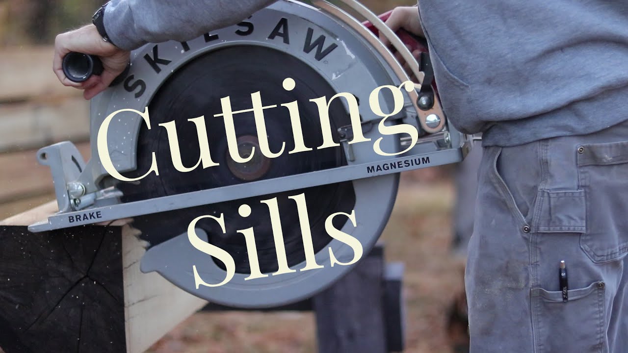 Building Roots: Cutting Sills - YouTube