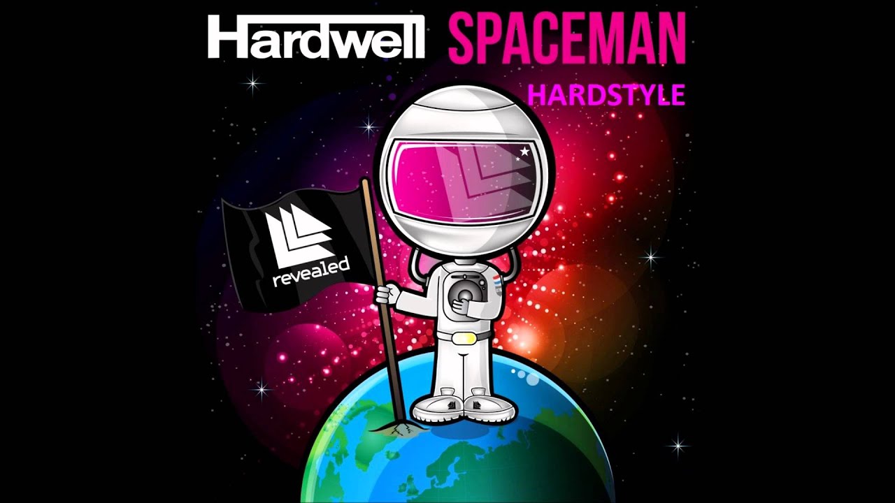 Hardwell - Spaceman Hardstyle version - YouTube