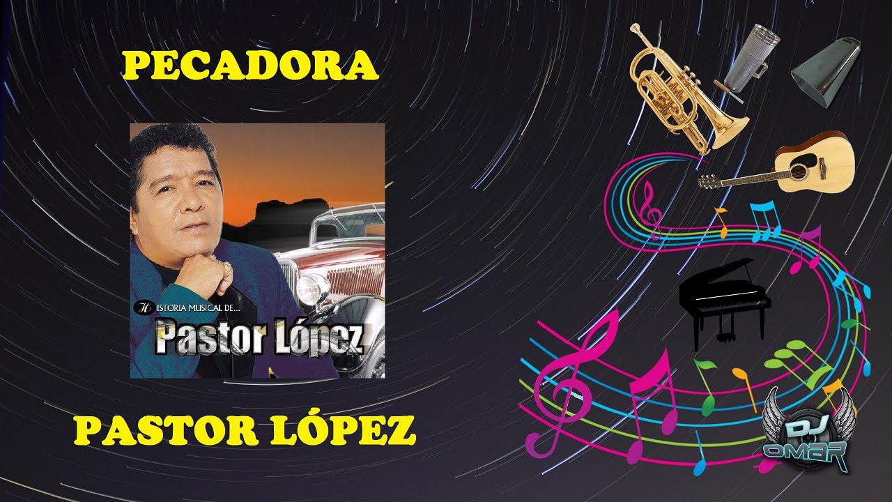 Pecadora - Pastor López (Letra) - YouTube