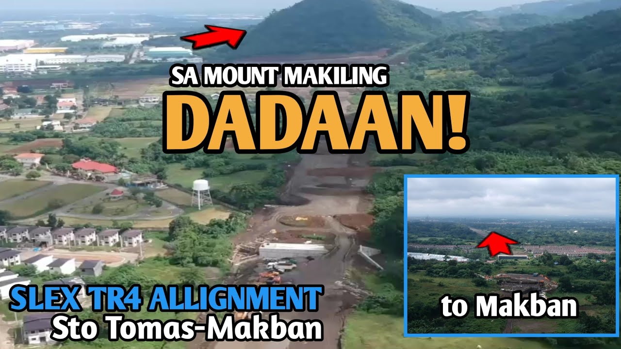 SLEX TR4 ALIGNMENT 11.32 kms sto Tomas to Makban Interchange Update ...