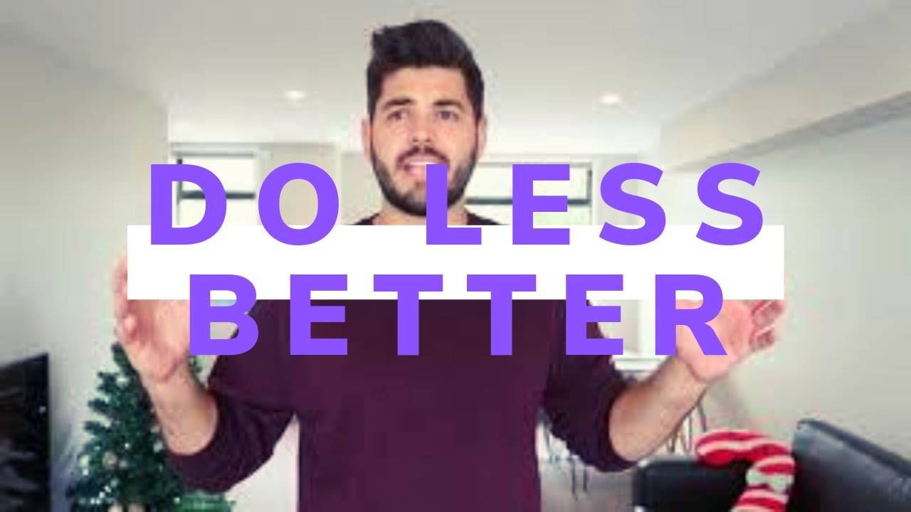 Do less work BETTER and achieve more with your time - YouTube