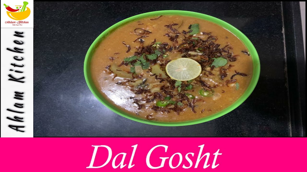 Mutton Daal Gosht | How to make Mumbai Dawat Special Dal Gosht | ahlam ...