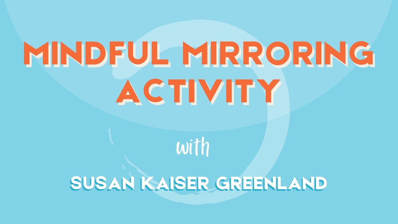 Mindful Mirroring Activity - YouTube