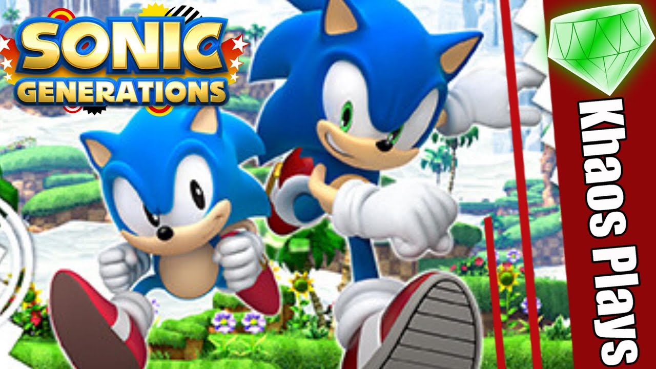 Khaos Plays - Sonic Generations - YouTube