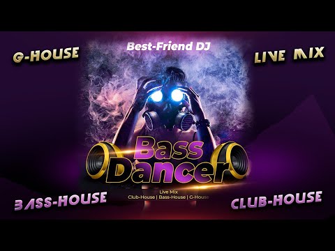 Best-Friend DJ - Bass Dancer (Live Mix) bassboosted - YouTube