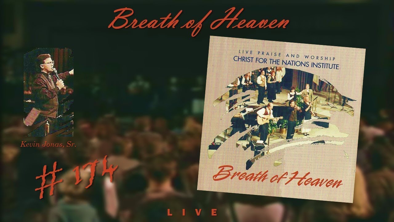 Christ For The Nations Institute- Breath Of Heaven (Full) (1996) - YouTube