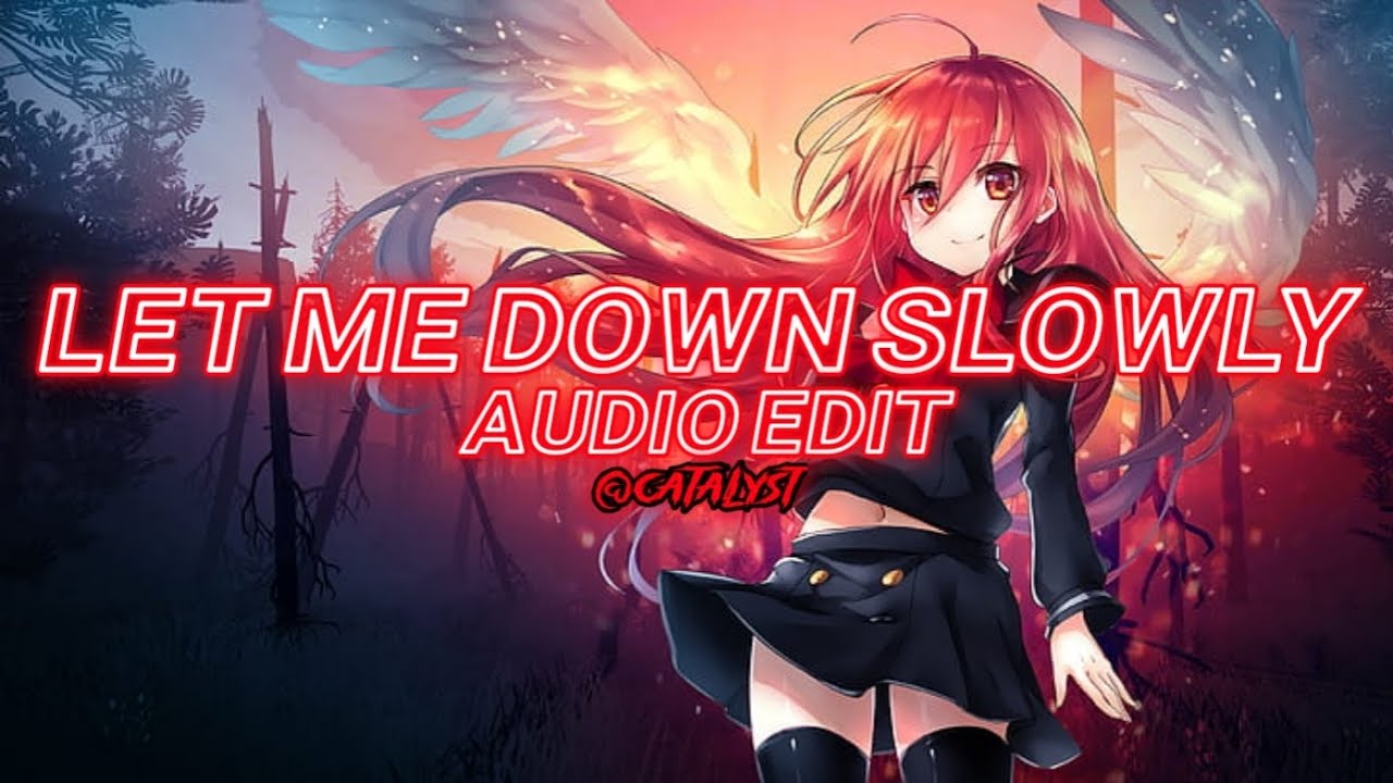 Let Me Down Slowly—Alec Benjamin (edit audio) - YouTube