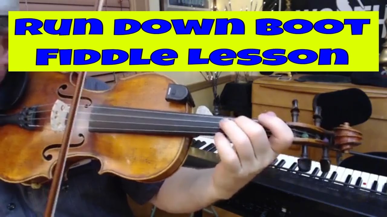 Run Down Boot - Fiddle Lesson - YouTube