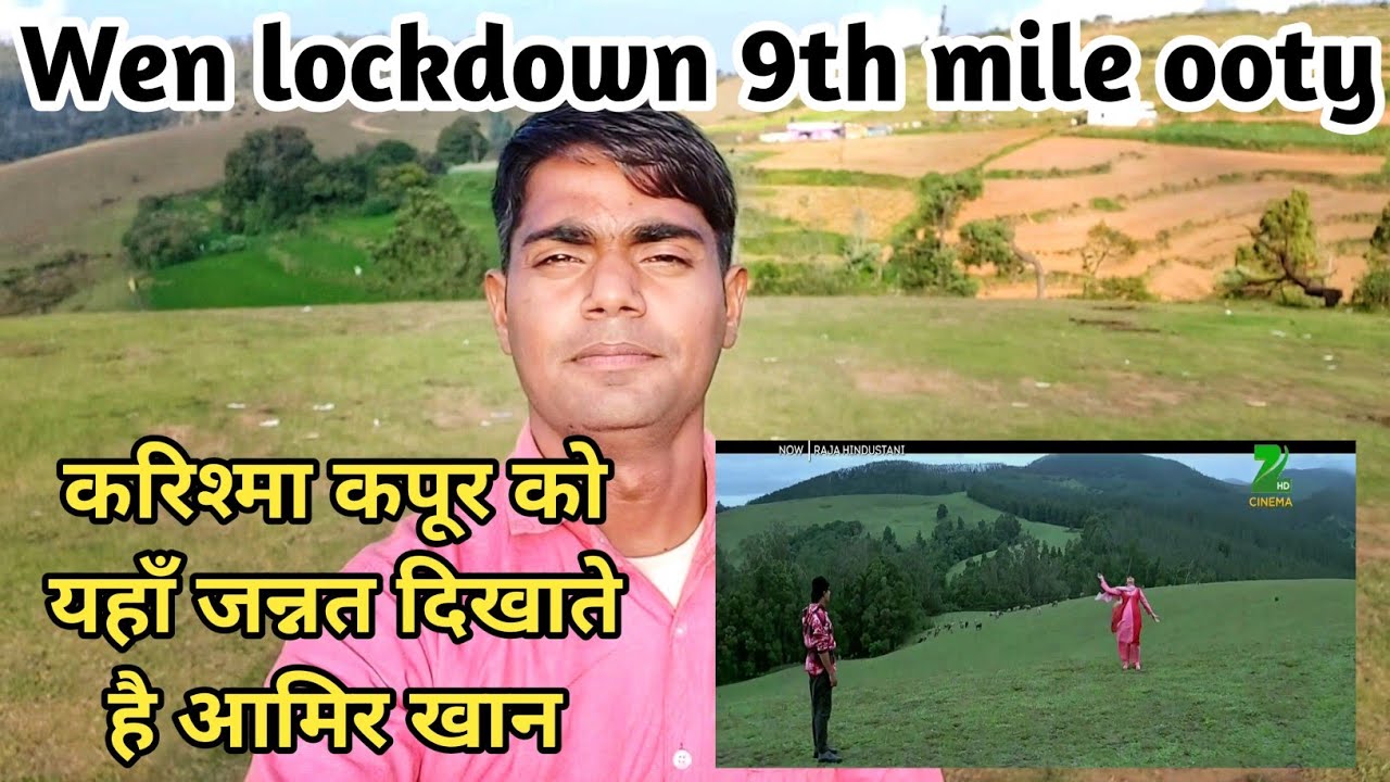 राजा हिंदुस्तानी फ़िल्म की शूटिंग इस हिल स्टेशन पर हुई थी || 9th mile ...