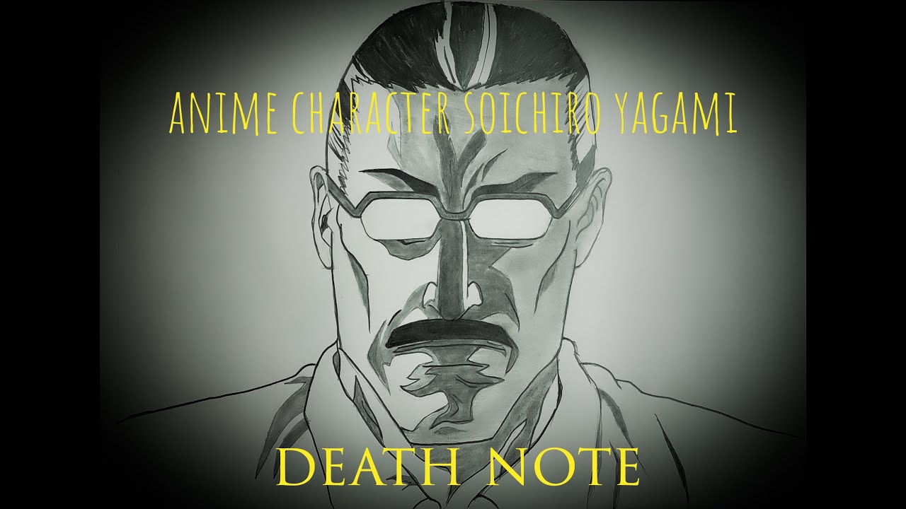 DEATH NOTE / anime charater soichiro yagami - YouTube