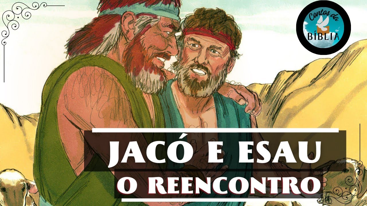 Jacó reencontra Esaú - Histórias da Bíblia (Genesis) - YouTube