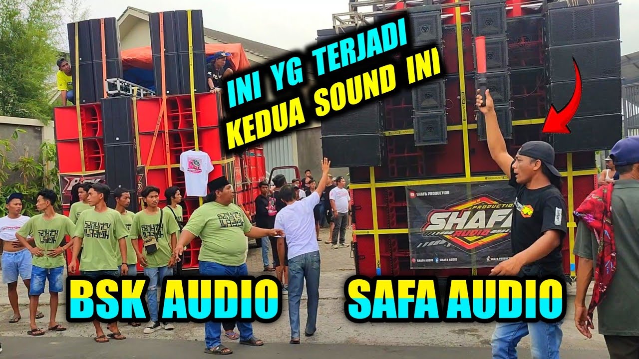 BSK AUDIO, SAFA AUDIO, DAN SOUND SYSTEM YG LAIN KARNAVAL SOUND - YouTube