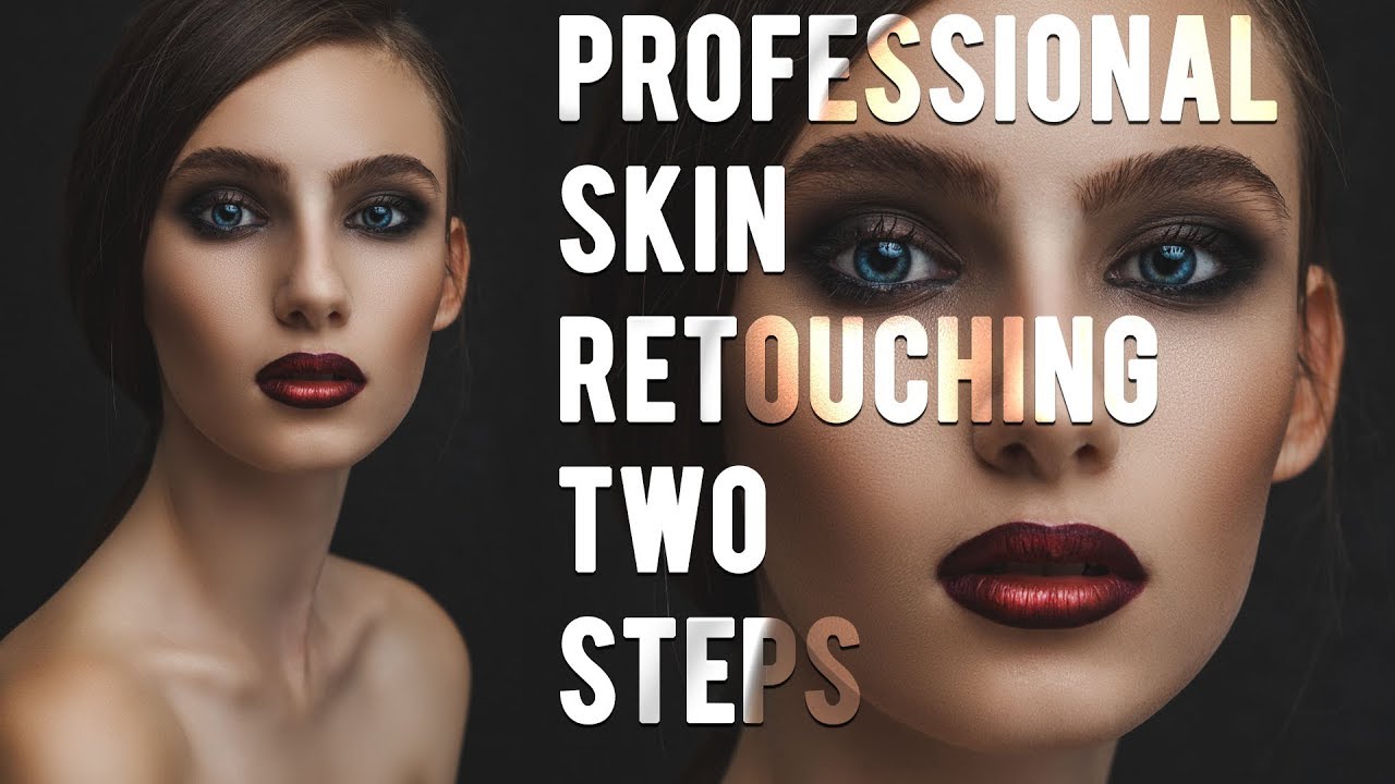 Professional Skin Retouching in 2 Steps with Photoshop 2019 - YouTube