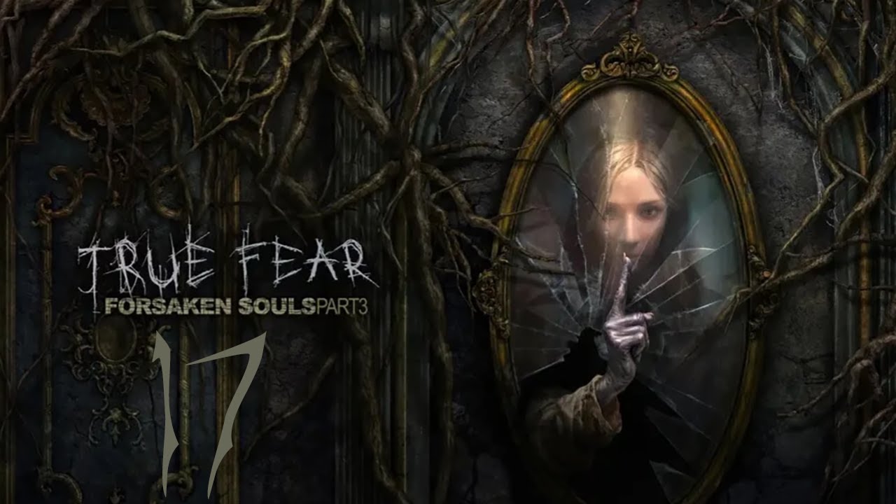 Statues 17 TRUE FEAR: Forsaken Souls Part 3 [ITA/ENG] - YouTube