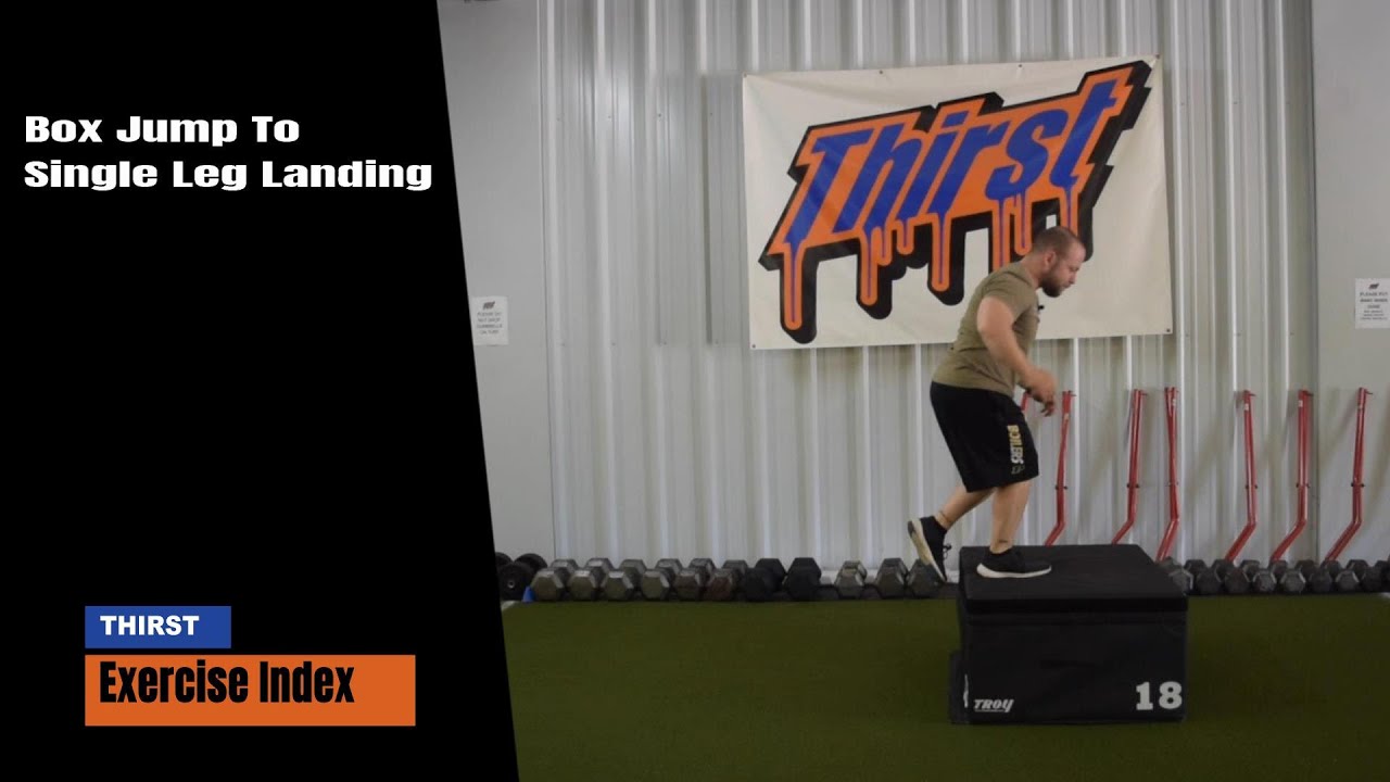 Box Jump To Single Leg Landing - THIRSTgym.com - YouTube