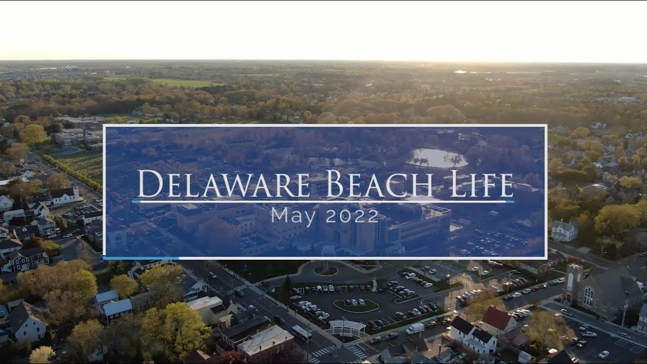 A look inside: Delaware Beach Life May 2022 issue - YouTube