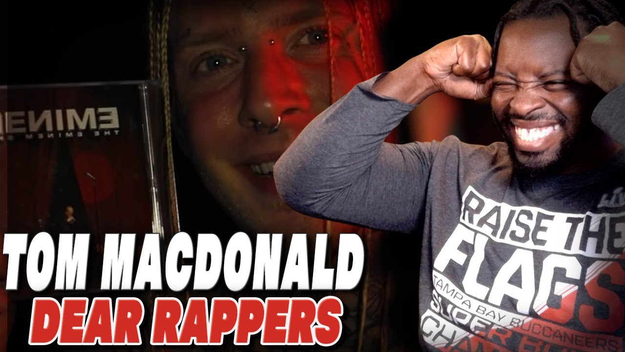 Tom Macdonald - "Dear Rappers" Reaction | HE'S EXPOSING THE WACKNESS OF ...