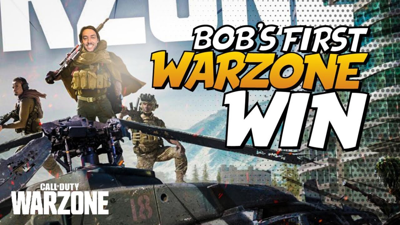 BOB'S FIRST WARZONE WIN - CoD MODERN WARFARE - YouTube
