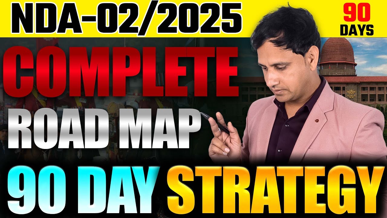 🚀 NDA 2 2025 90 Days Master Plan 700+/900 Marks By Mukesh Sir ...