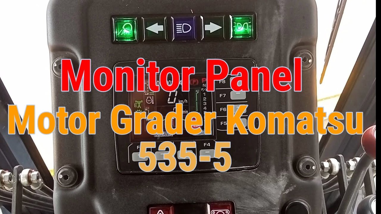 Monitor Panel Grader Komatsu 535-5 - YouTube