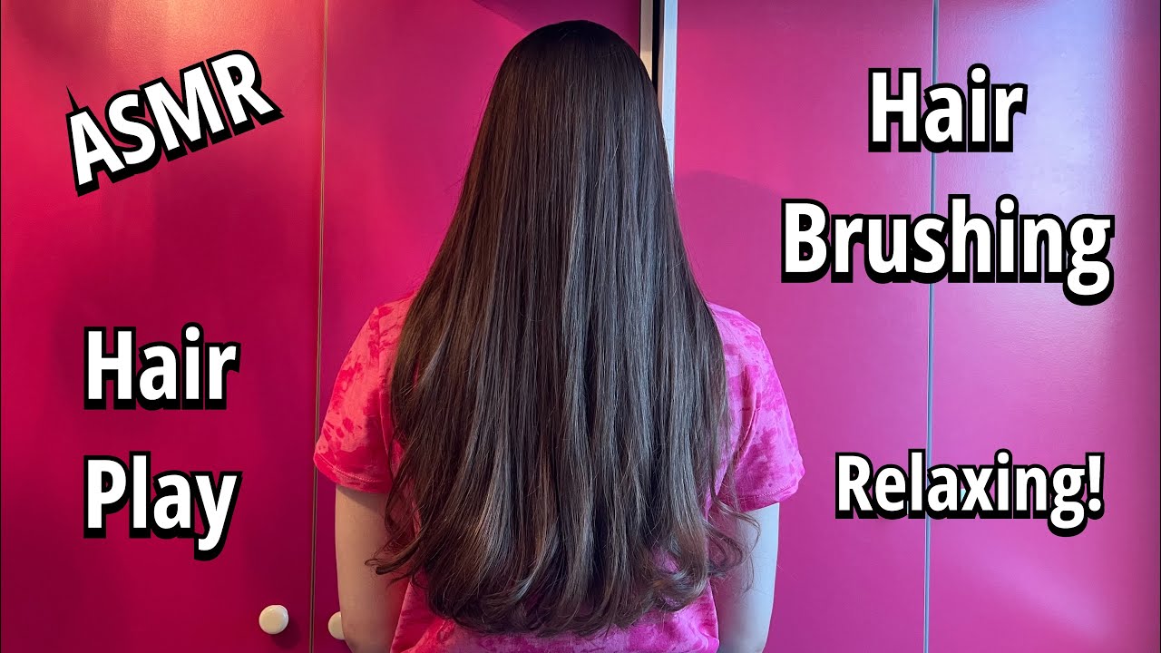 ASMR Relaxing Hair Play / Brushing 🎀 - YouTube