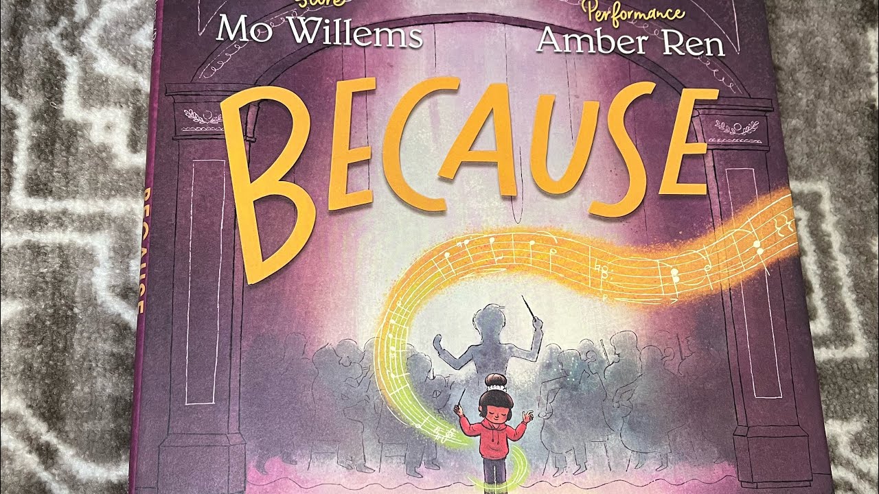 Because by Mo Willems - YouTube