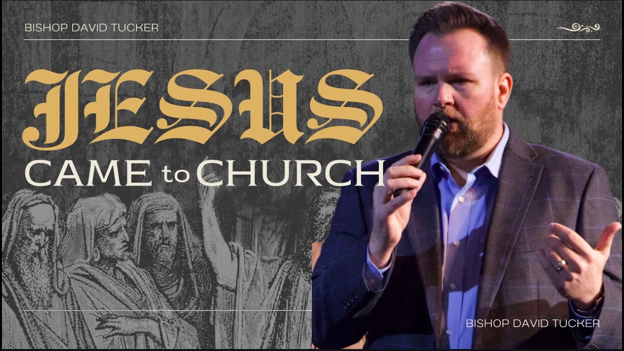 "Jesus Came to Church" // Bishop David Tucker // Destiny Church ...