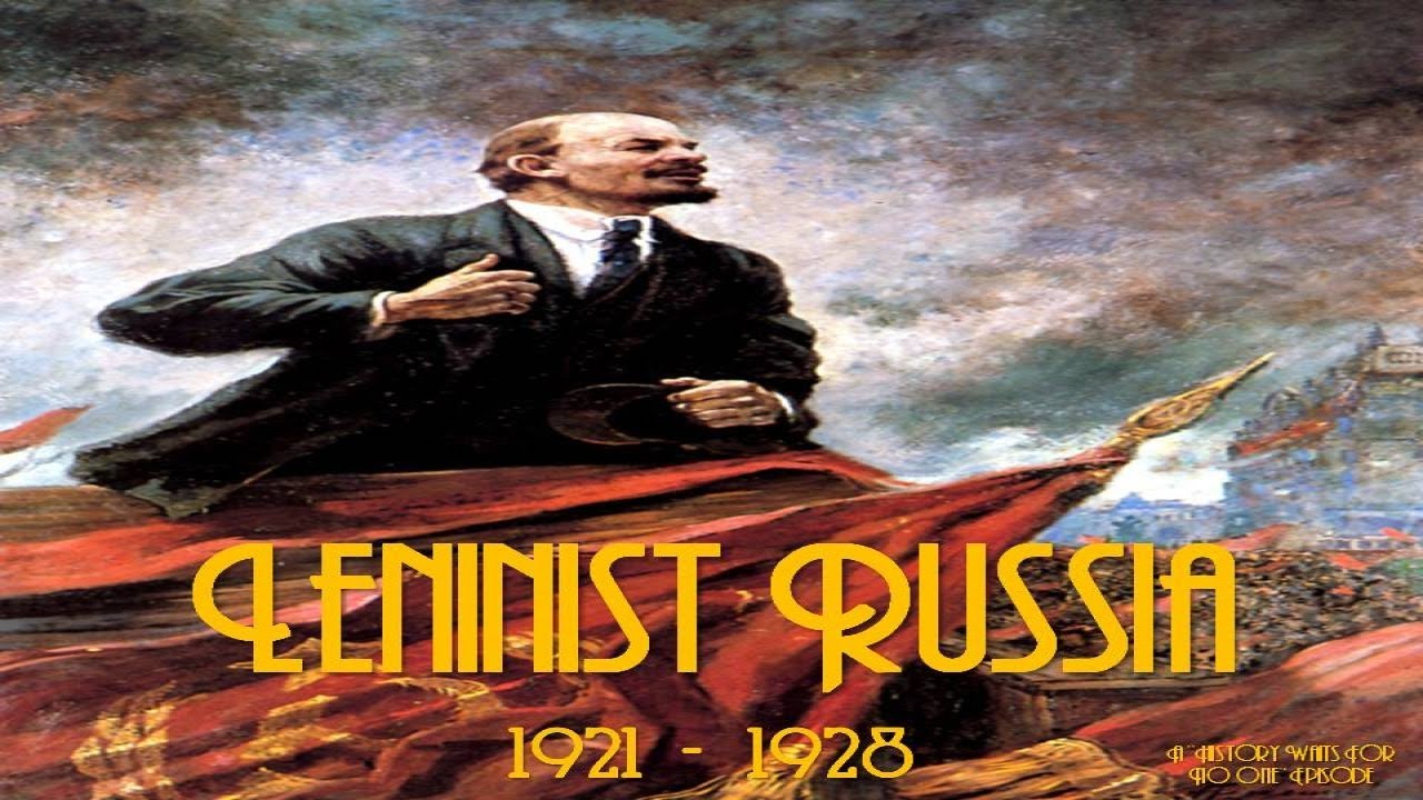 Leninist Russia: 1921 - 1928 - YouTube