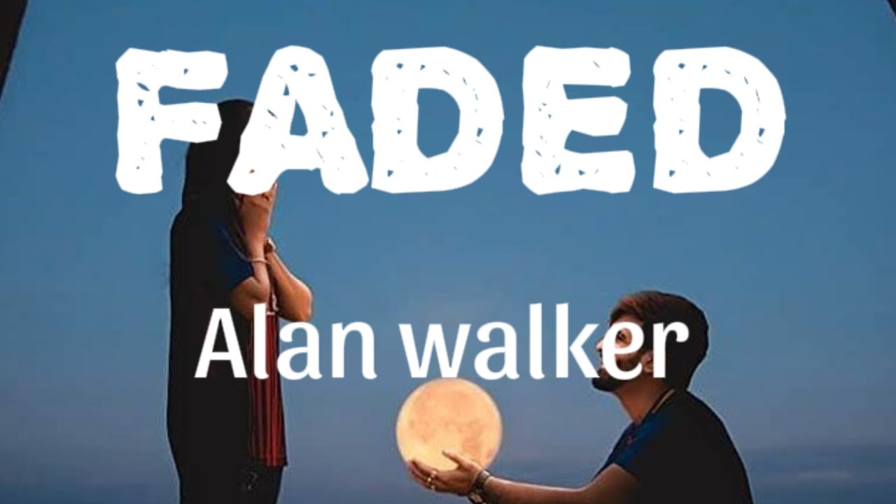 FADED -ALAN WALKER(OFFICIAL LYRIC VIDEO) - YouTube
