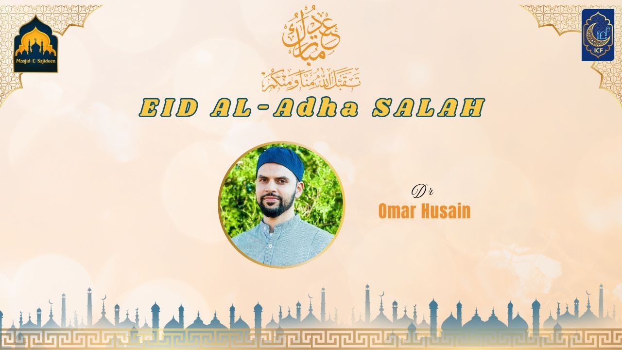 Eid Al Adha Salah | Dr. Omar Husain | 6.06.25 - YouTube