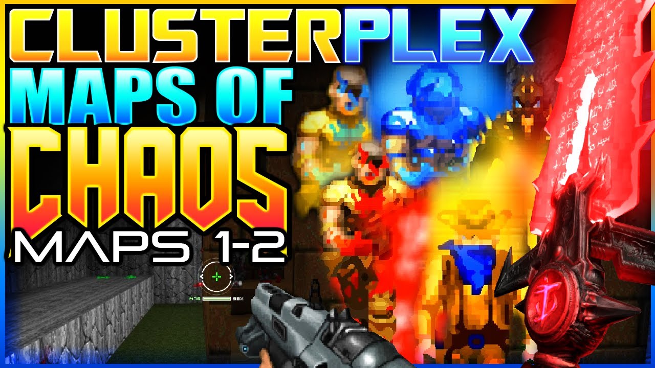 Doom 2 MAPS OF CHAOS (HC) Maps 1-2 via Clusterplex + D4D | Clusterfuck in GZDOOM - YouTube