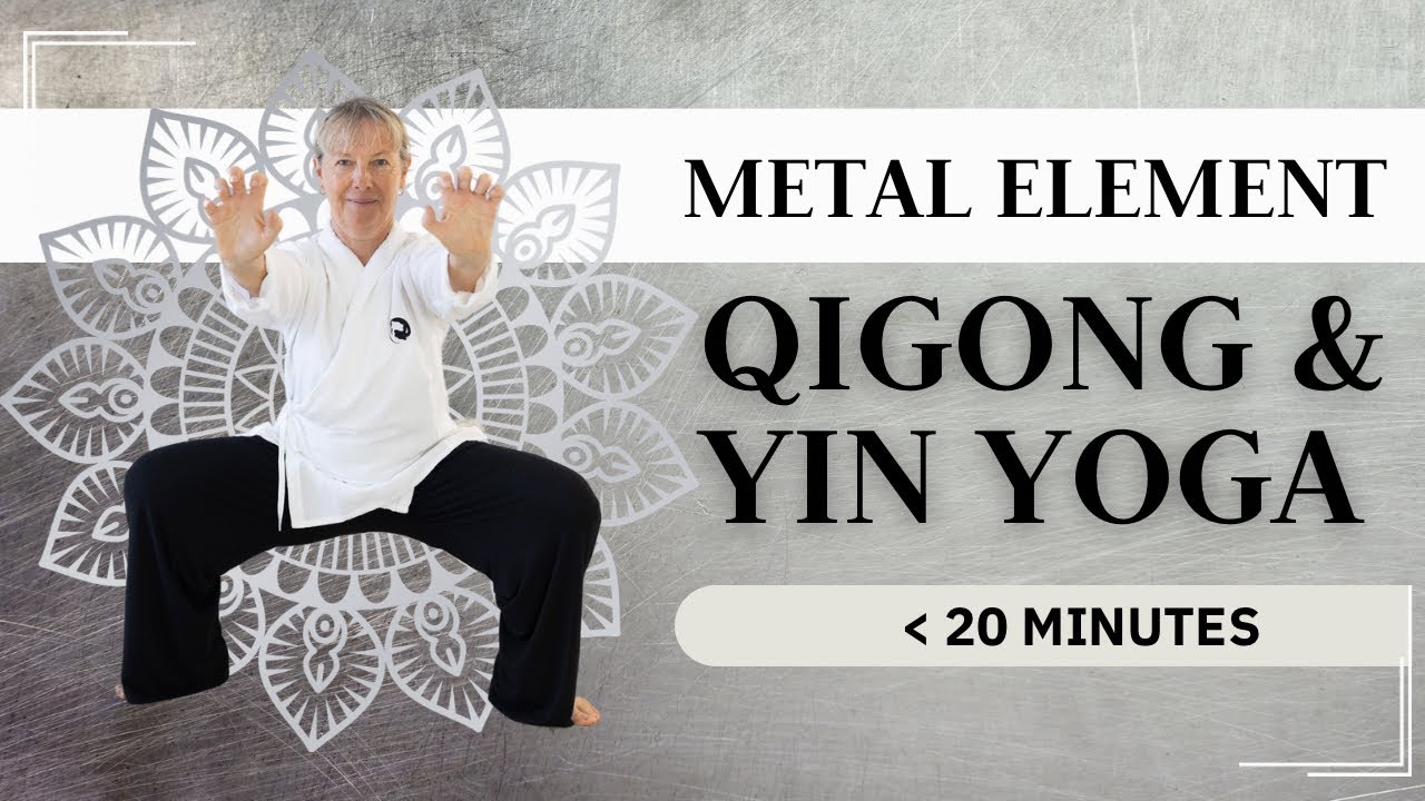 Discover the Power of Qigong and Yin Yoga - Tiger Qigong 🐯Metal Element ...