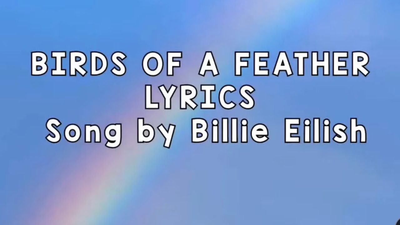Birds of a Feather lyrics 1 hour loop Billie Eilish - YouTube