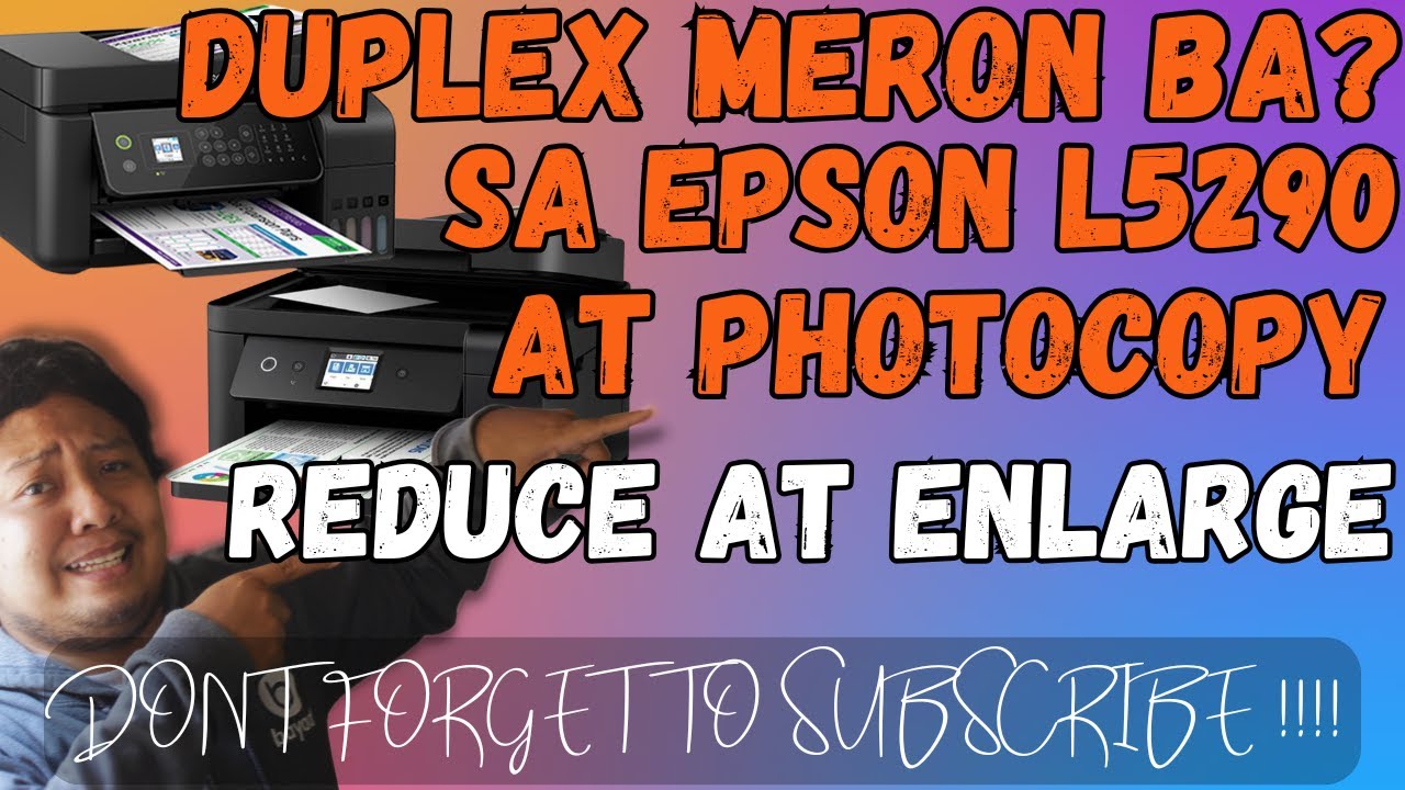 DUPLEX OR BACK TO BACK PRINTING SA EPSON 5290 MERON BA? AT REDUCE AND ...