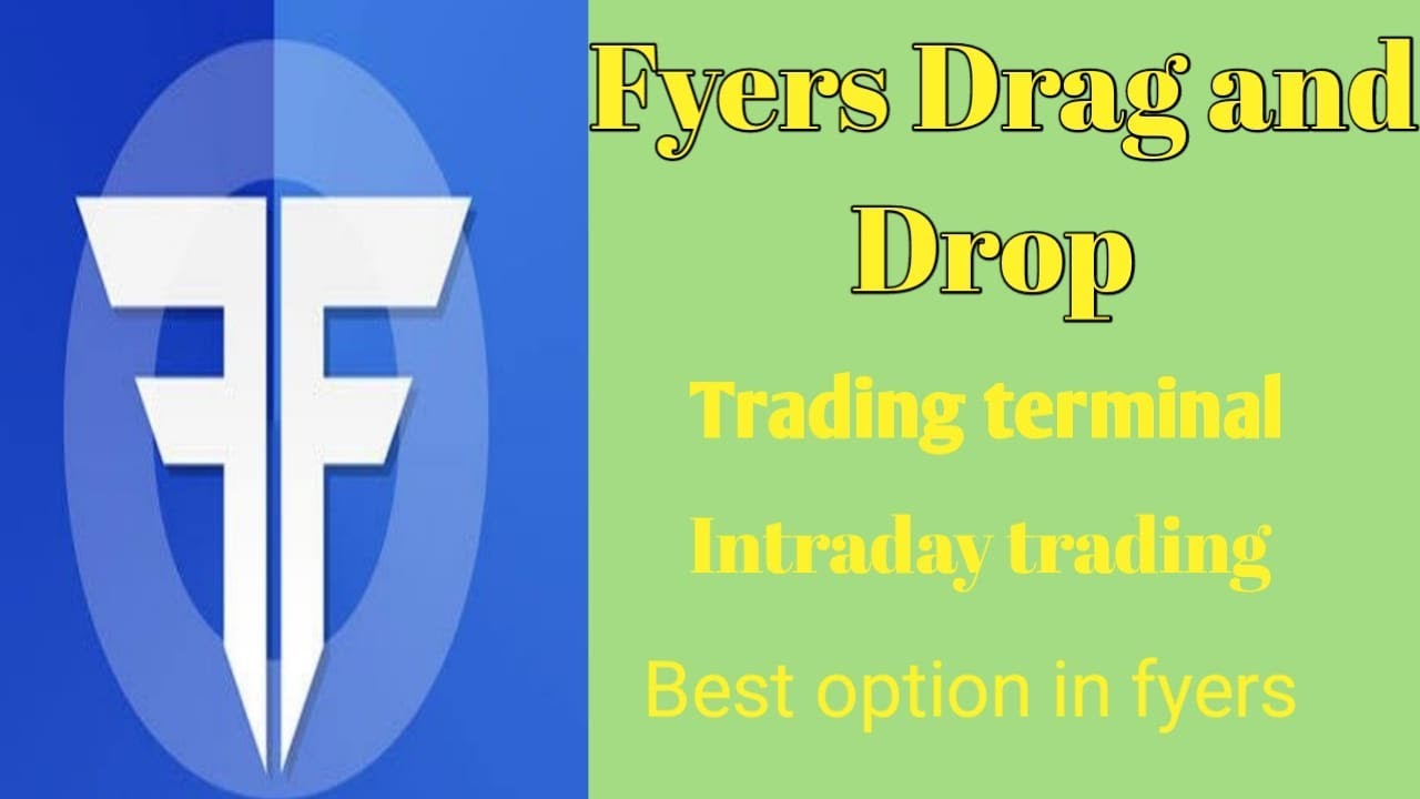 Fyers Drag and Drop best trading terminal in fyers, Best trading tools ...
