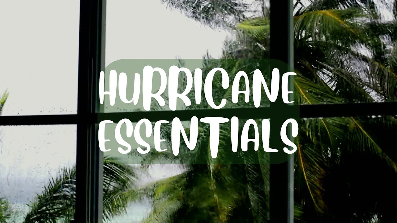 Hurricane Preparedness Essentials - YouTube