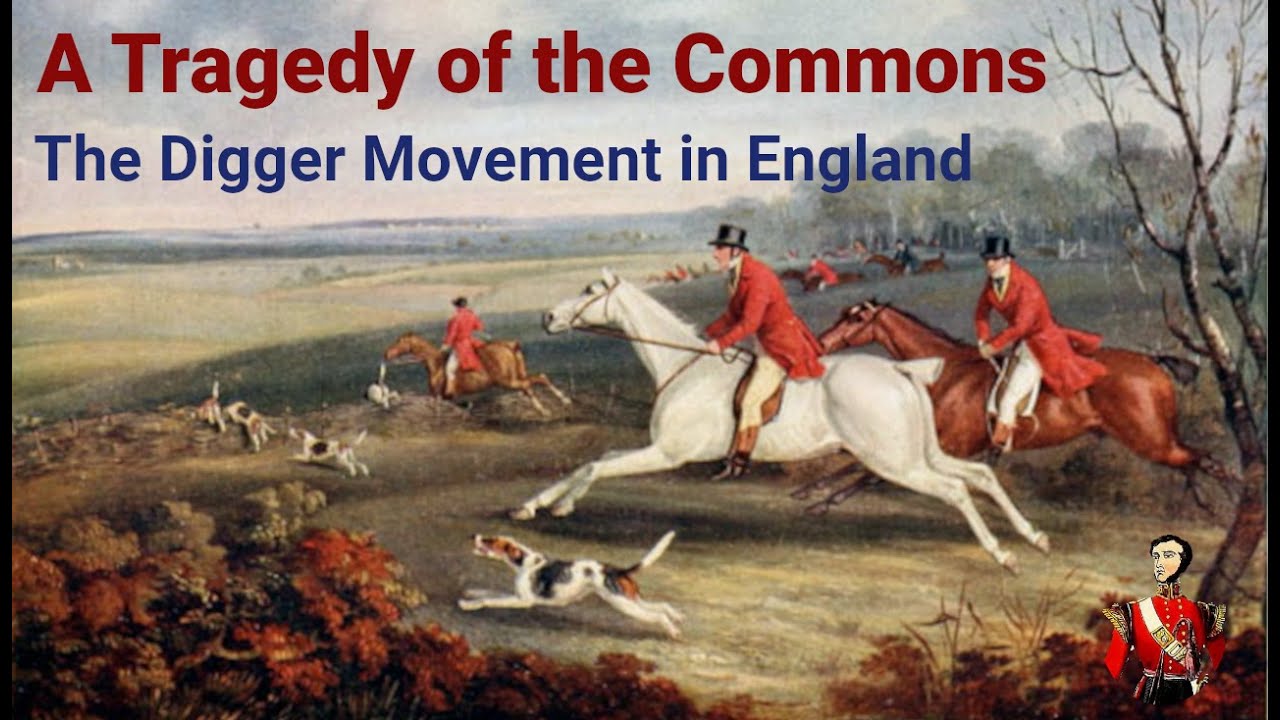 A Tragedy of the Commons: The Digger Movement in England - YouTube
