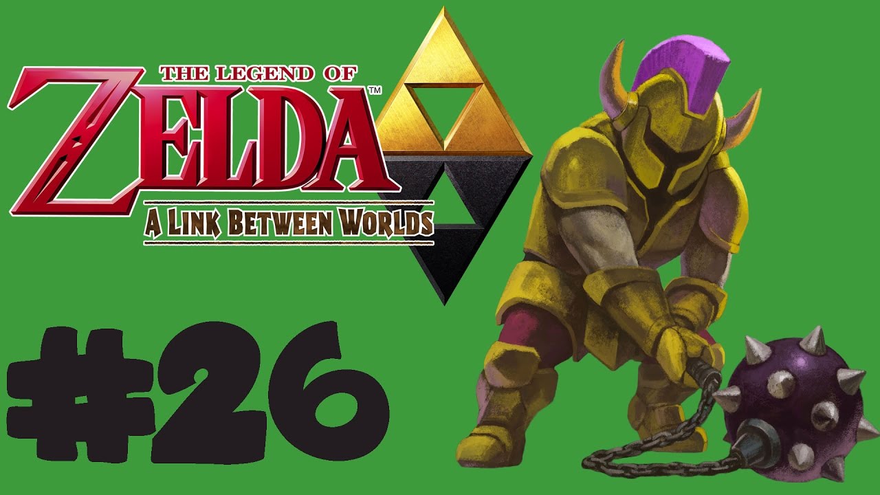 A Link Between Worlds - Episode 26: Lorule Castle - YouTube