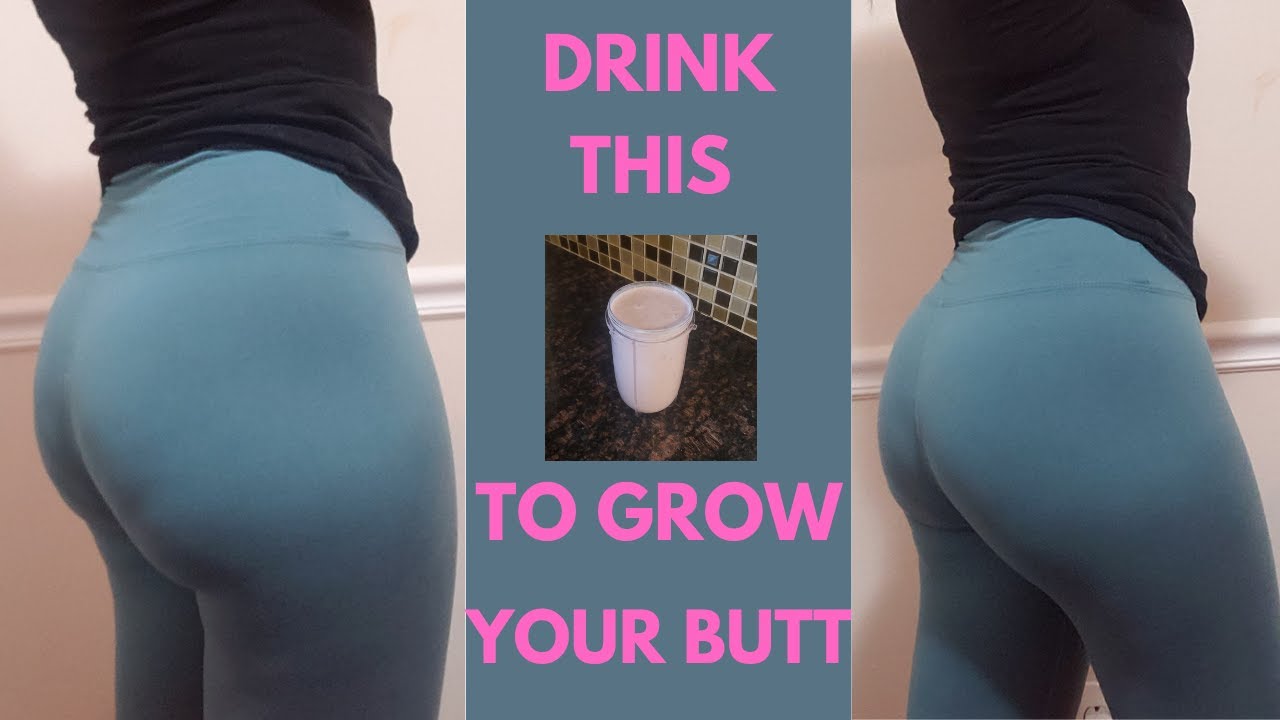 Drink This Protein Shake For A Bigger Butt Fast Youtube