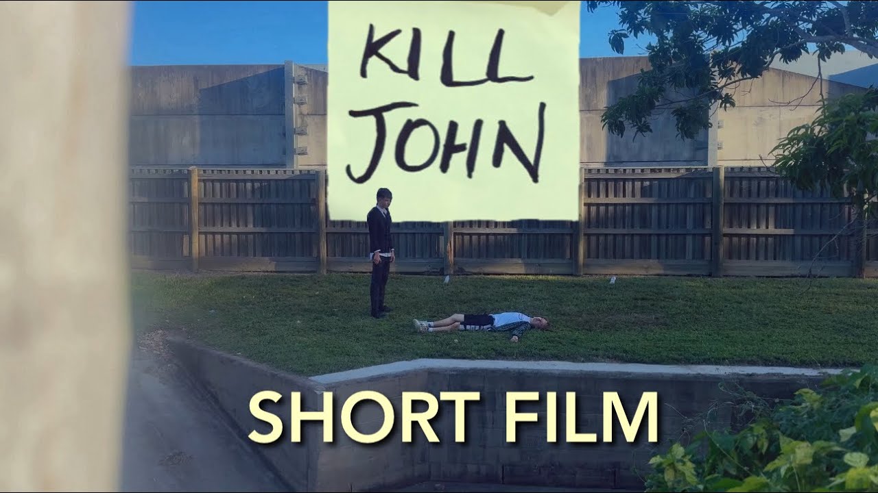 'Kill John' - Student Short Film | - YouTube