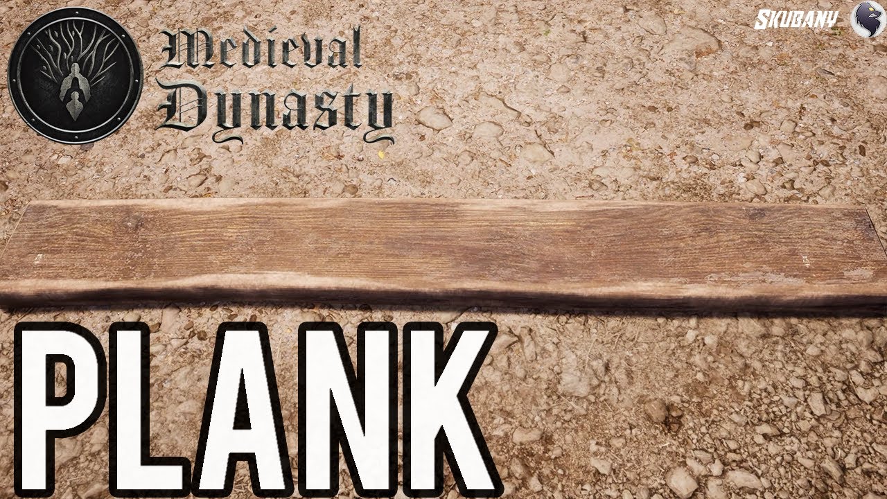 Medieval Dynasty How To Craft Plank / How To Get Plank Beginners Guide ...