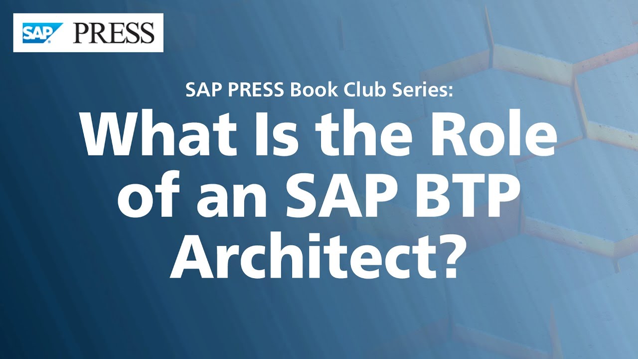 What Is the Role of an SAP BTP Architect? - YouTube