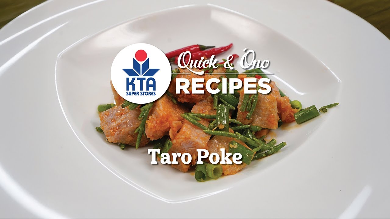 KTA's Quick & 'Ono Recipes: Taro Poke by Chef Alyssa Moreau - YouTube