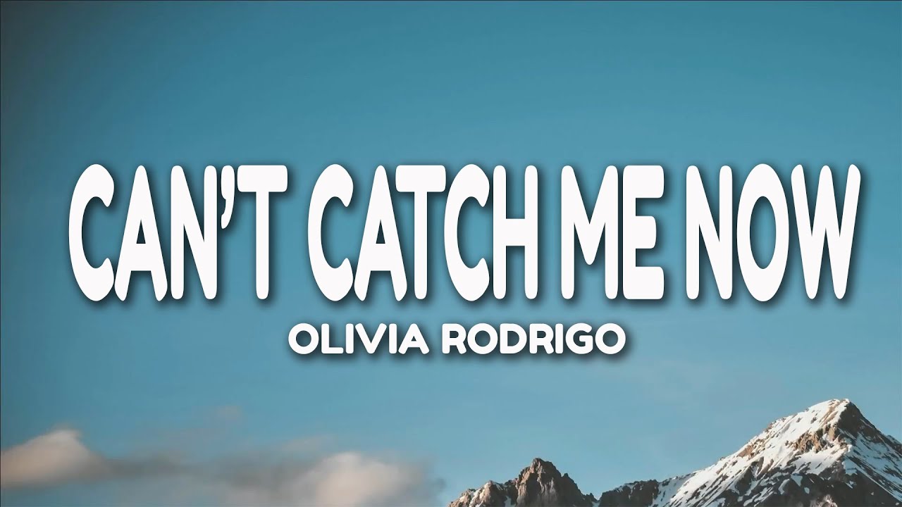 Olivia Rodrigo - Can’t Catch Me Now [Lyrics] (from The Hunger Games ...