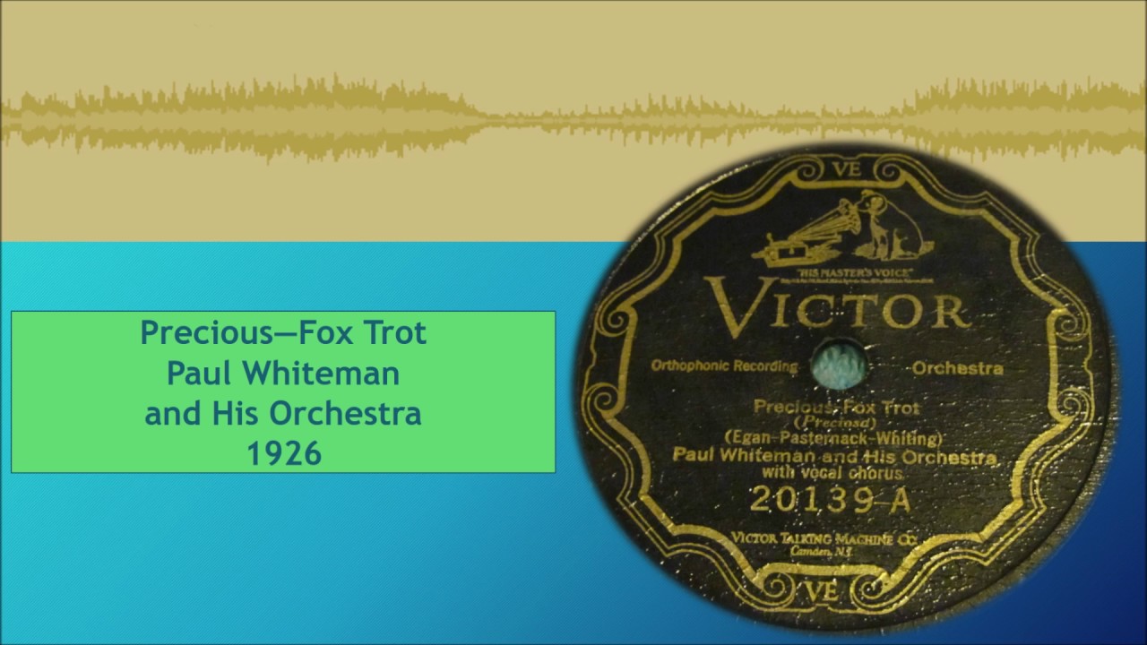 Precious--Paul Whiteman and His Orchestra - YouTube