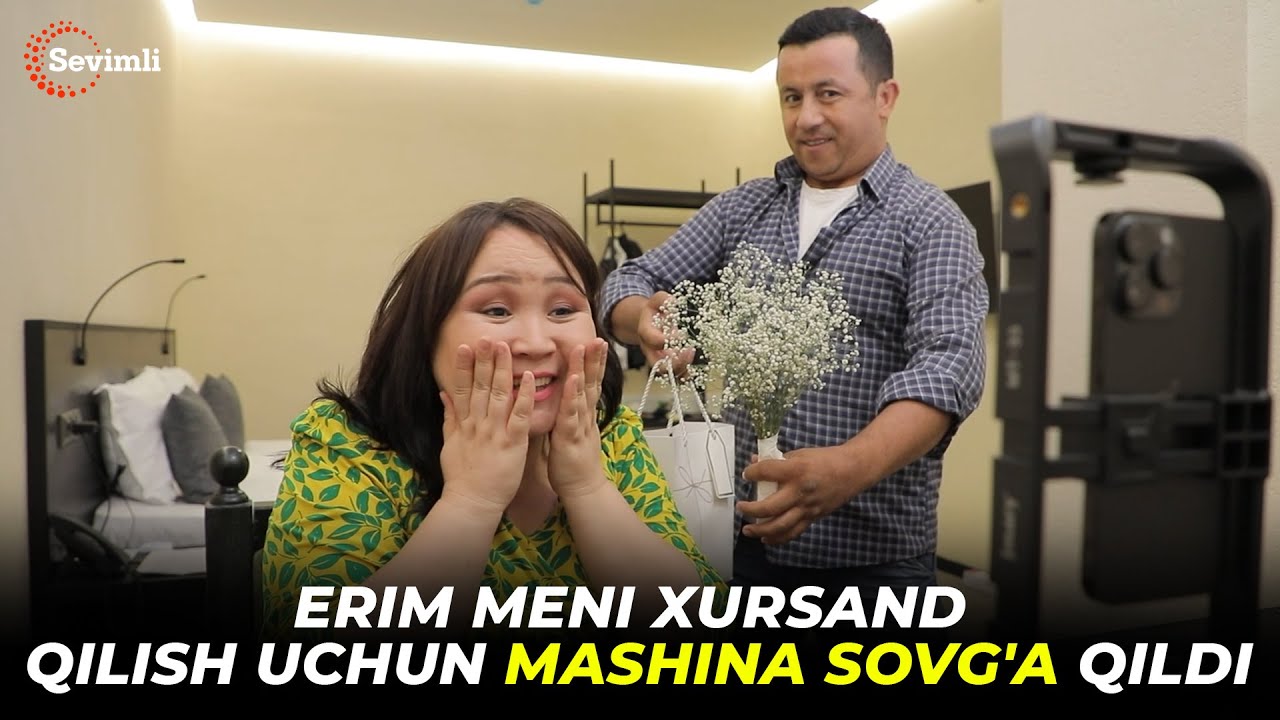 MANA YANA BIZ - ERIM MENI XURSAND QILISH UCHUN MASHINA SOVG'A QILDI ...