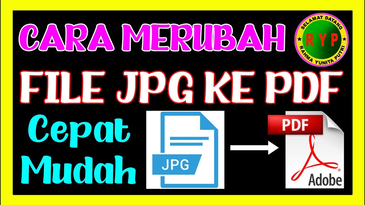 Cara Merubah File JPG Menjadi File PDF Secara Online - YouTube