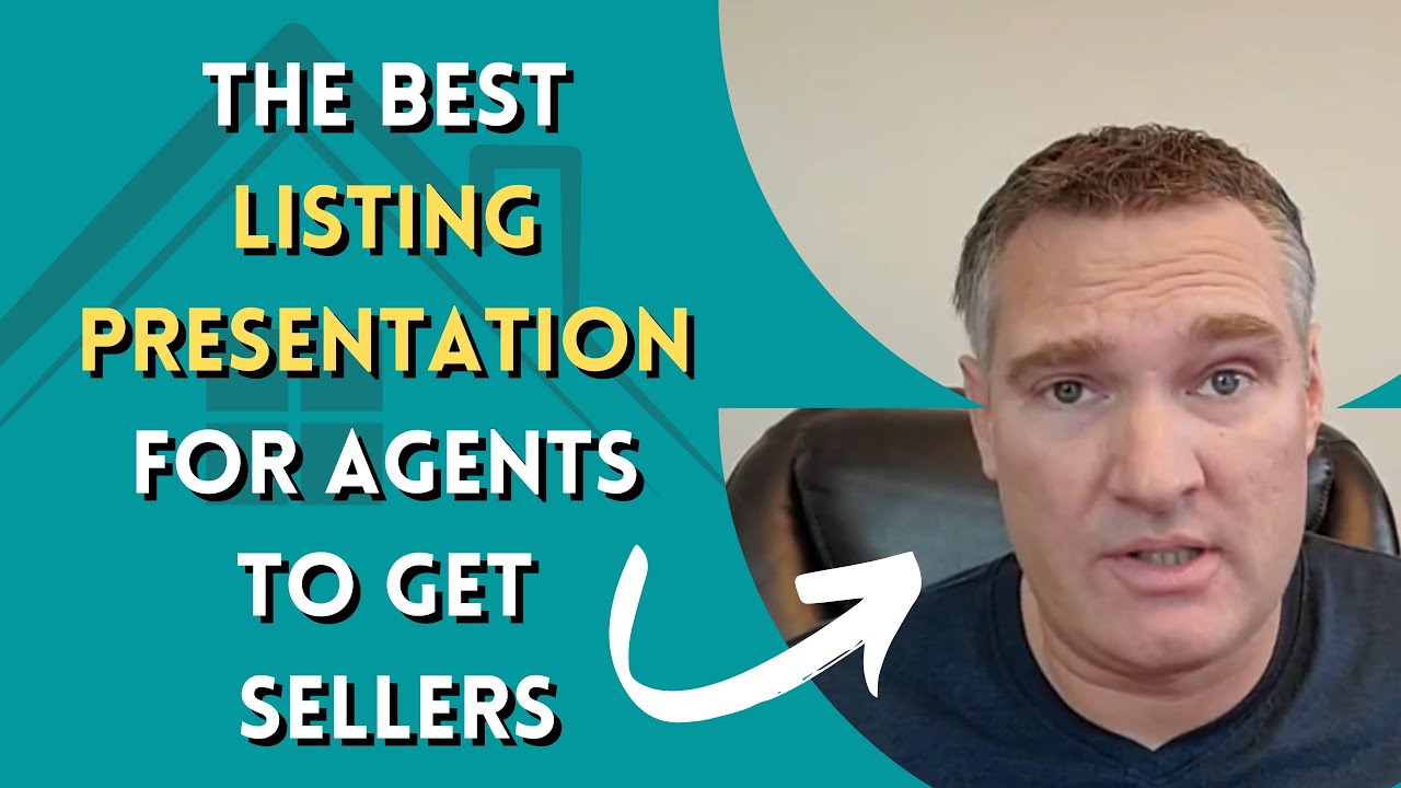 The Best Listing Presentation For Agents To Get More Sellers 👍😁 - YouTube