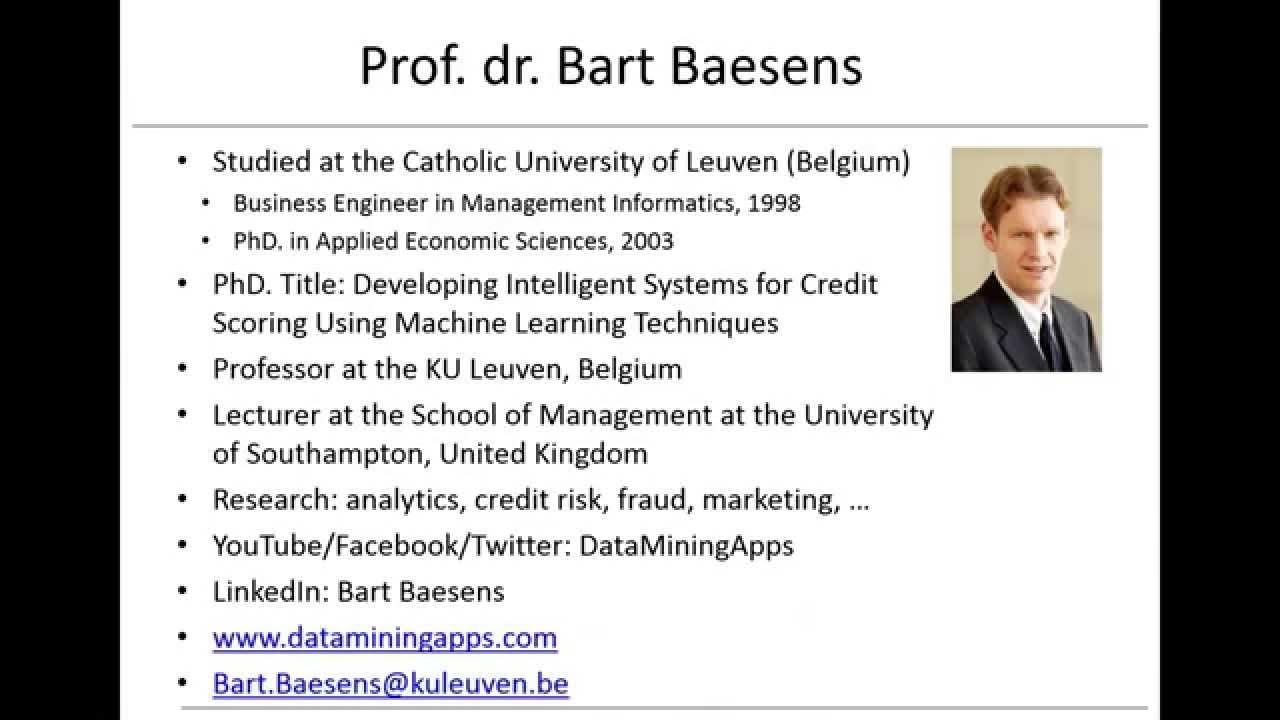 Advanced Analytics in a Big Data World - by Prof Bart Baesens - YouTube